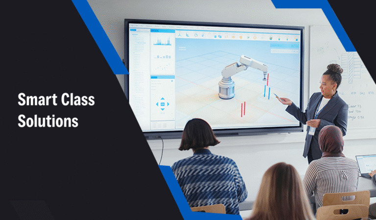 Smart Class Solutions – Elevate Learning with Advanced AV Technology